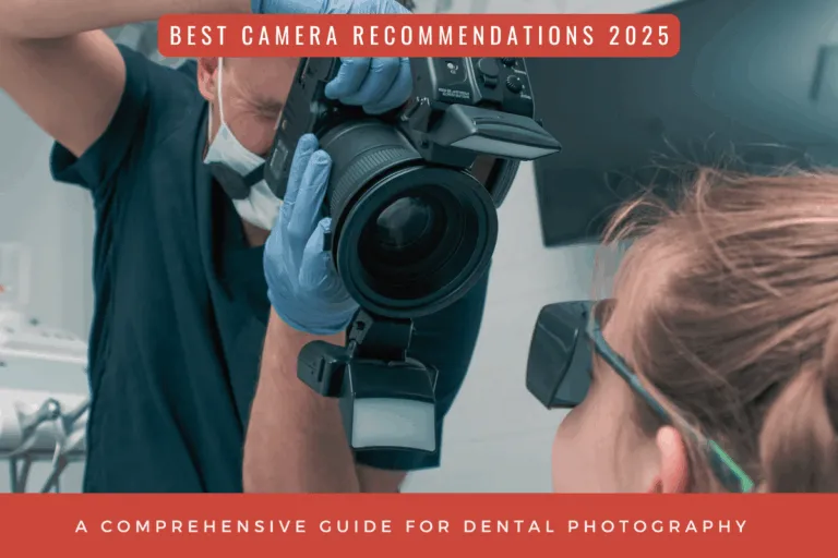 Best Cameras For Dental Photography In 2025